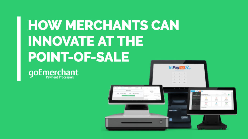 How Merchants Can Innovate at the Point-Of-Sale - Business Insights